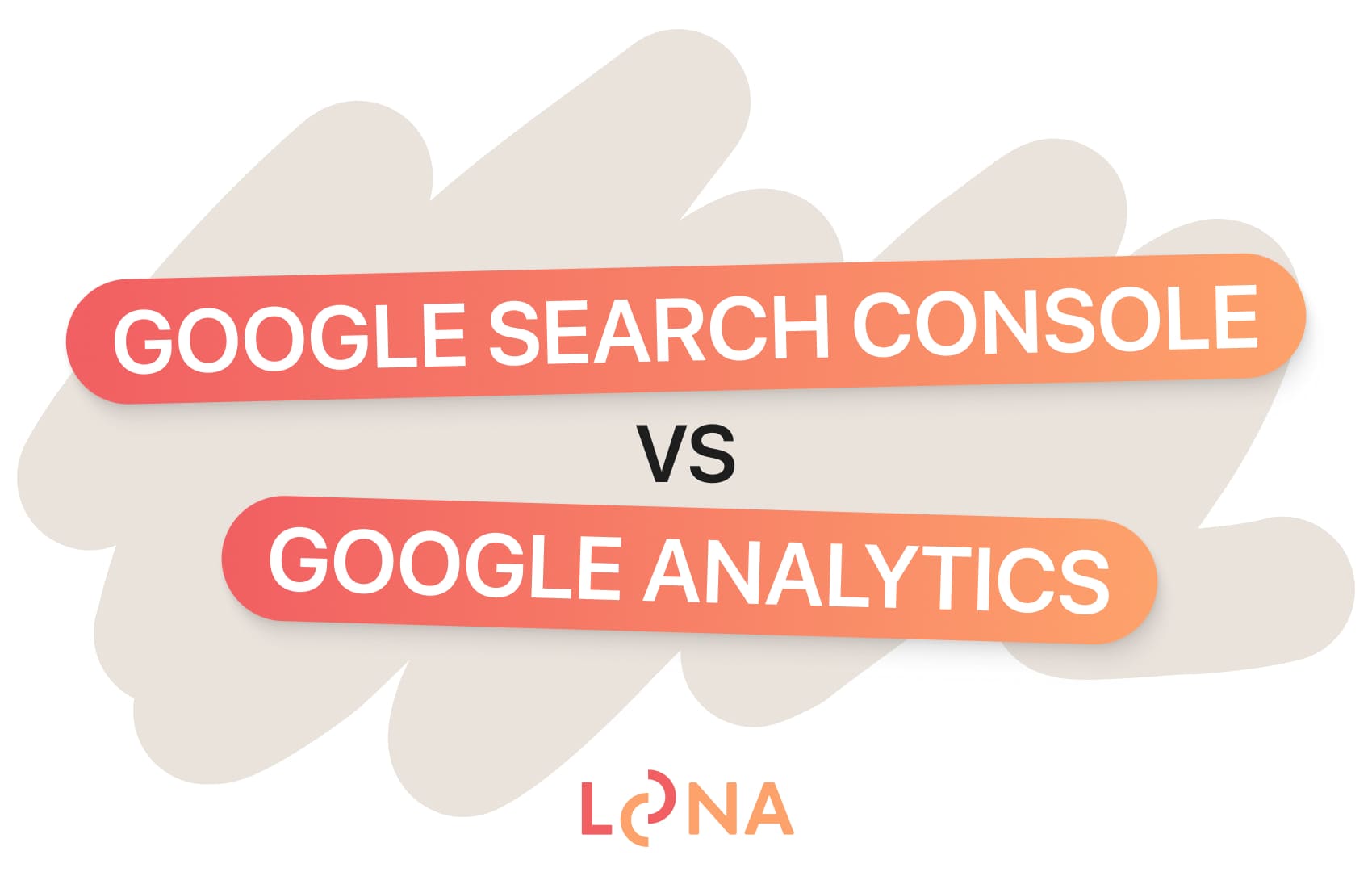 Google Search Console vs. Google Analytics: Tools Comparison